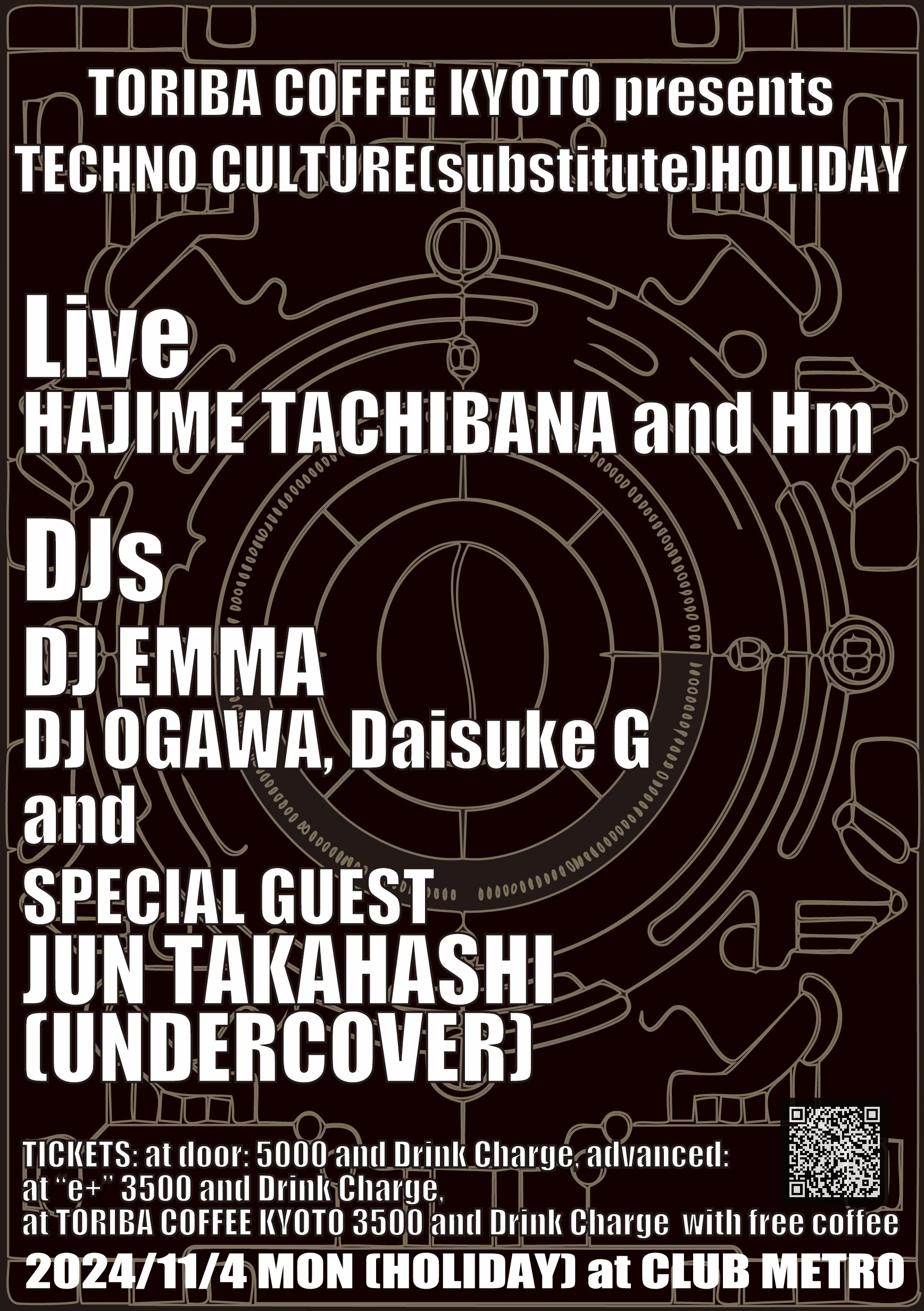 TORIBA COFFEE Presents TECHNO CULTURE (substitute) HOLIDAY | CLUB METRO | 京都メトロ
