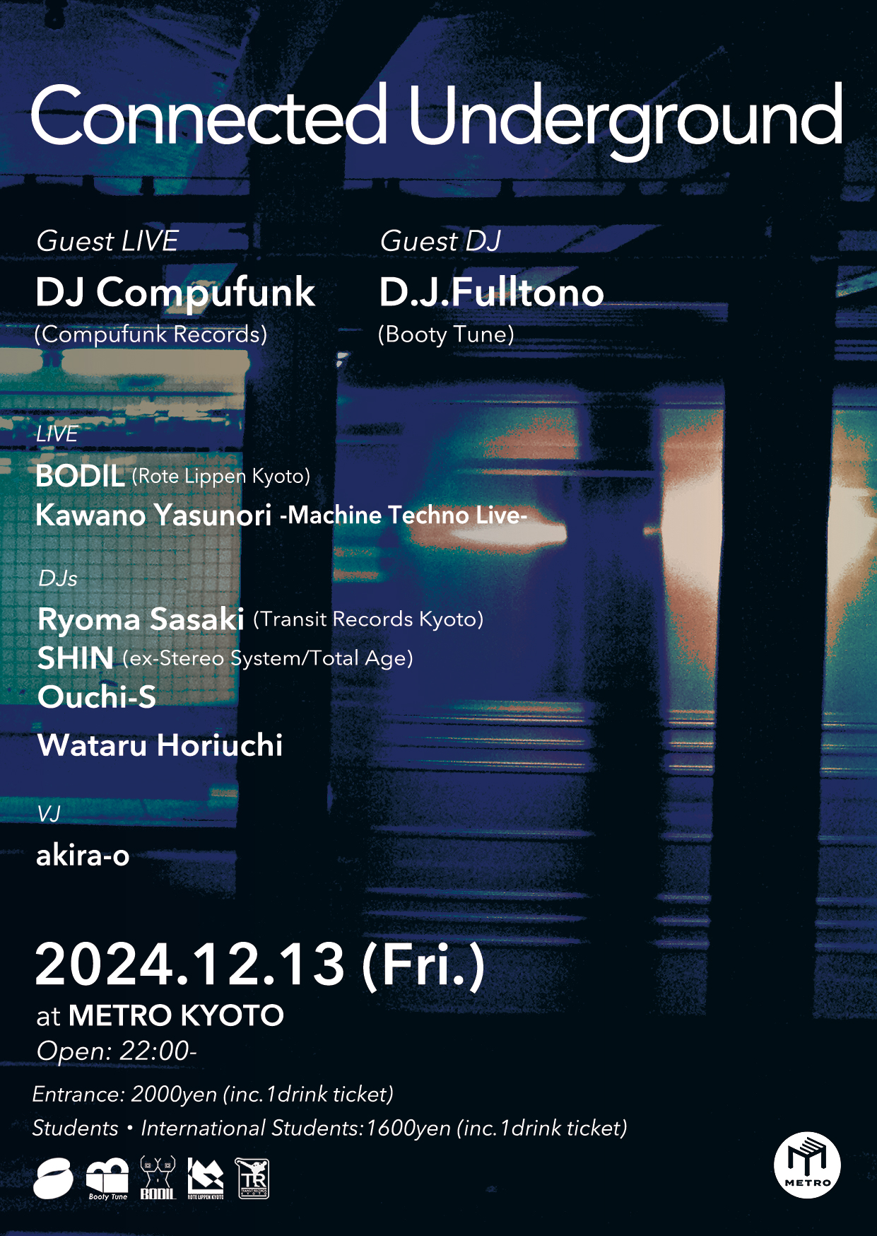 Connected Underground with DJ Compufunk, D.J.Fulltono | CLUB METRO | 京都メトロ