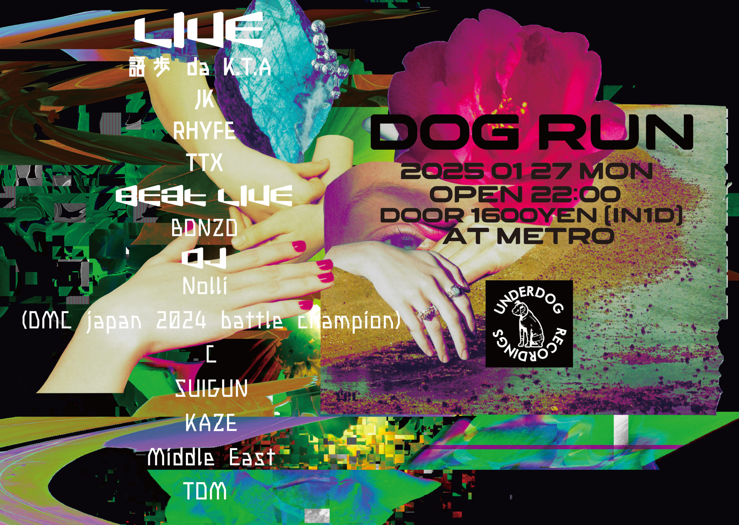 UNDERDOG presents “DOG RUN” | CLUB METRO | 京都メトロ