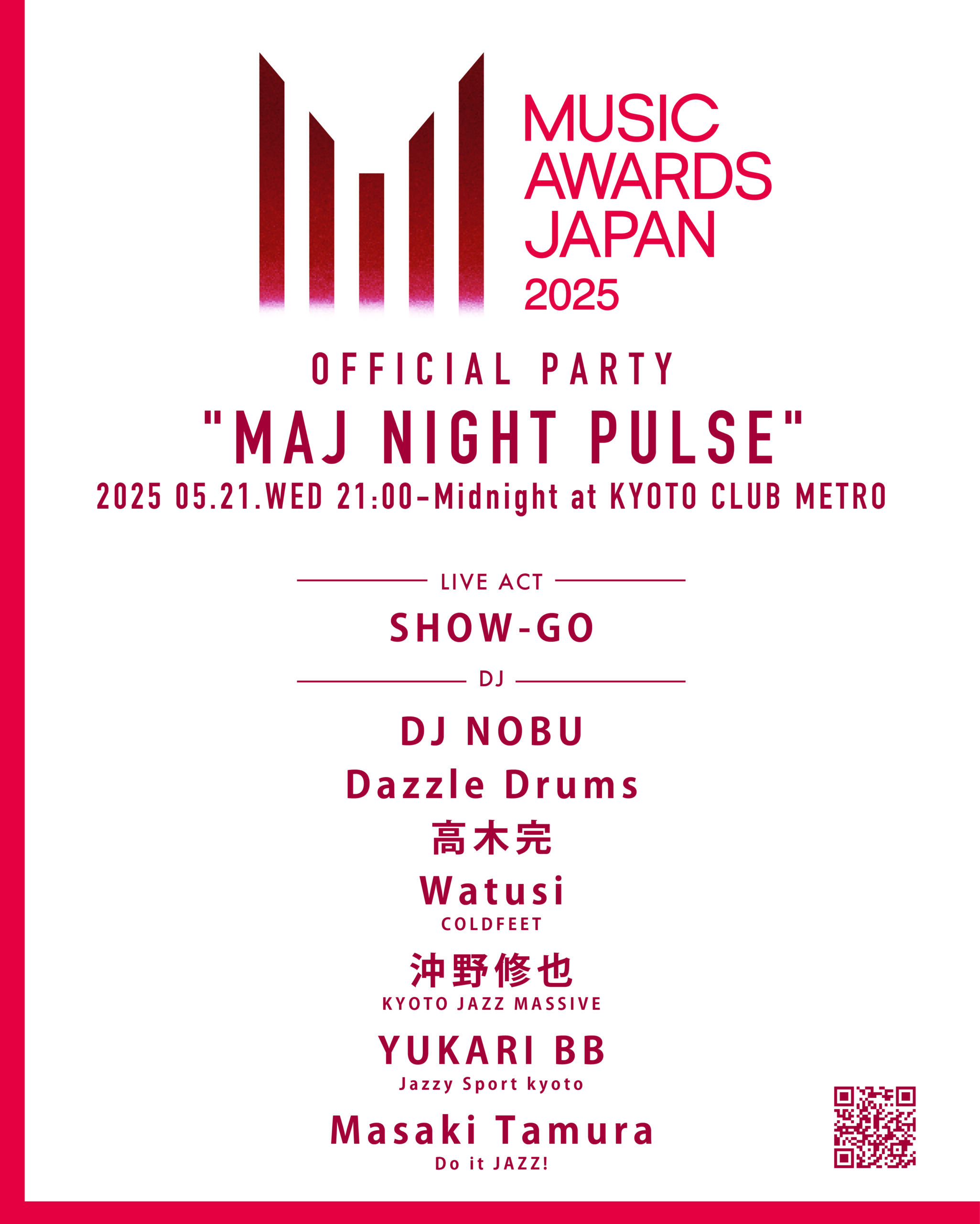 MUSIC AWARDS JAPAN 2025 OFFICIAL PARTY “MAJ NIGHT PULSE” | CLUB METRO | 京都メトロ