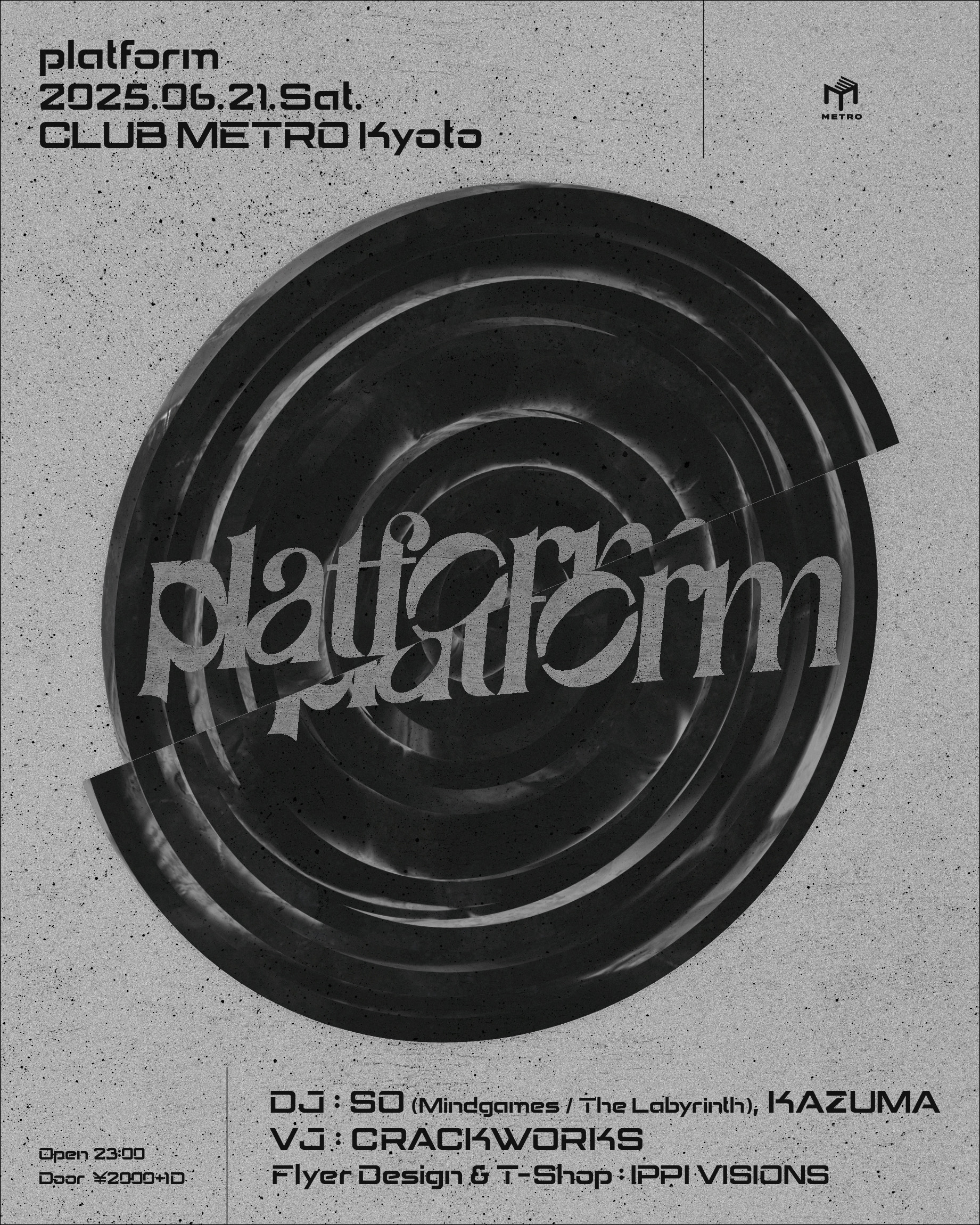 platform | CLUB METRO | 京都メトロ