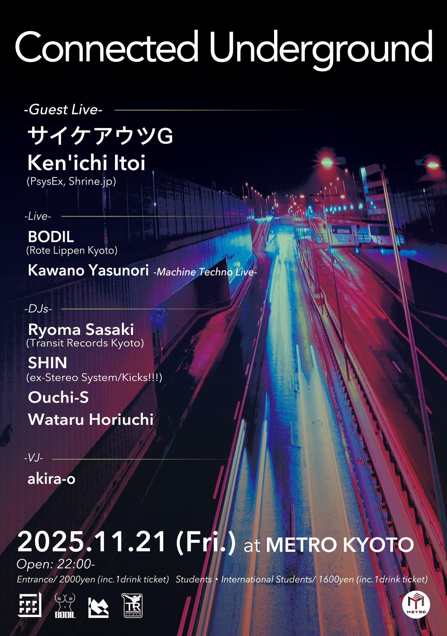 Connected Underground with Cycheouts G, Ken’ichi Itoi | CLUB METRO | 京都メトロ